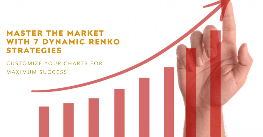 7 Dynamic Algorithmic Renko Chart Customization Strategies For Traders